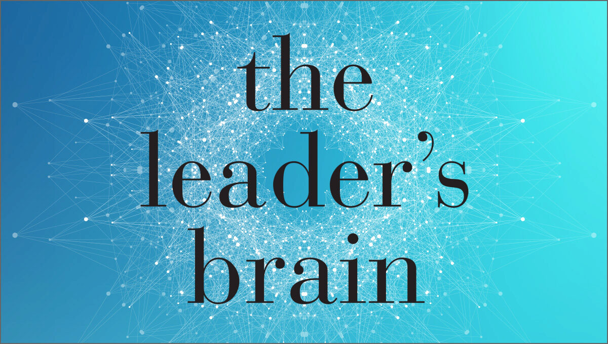 The Leaders Brain Wharton Executive Education